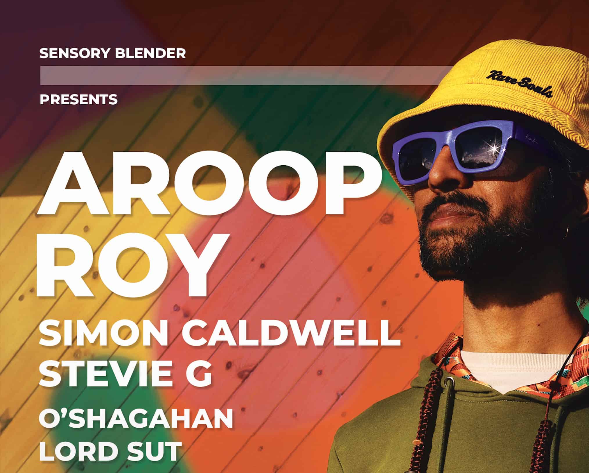 Sensory Blender Presents Aroop Roy (UK) 25/01/2025 - Cunning Stunts